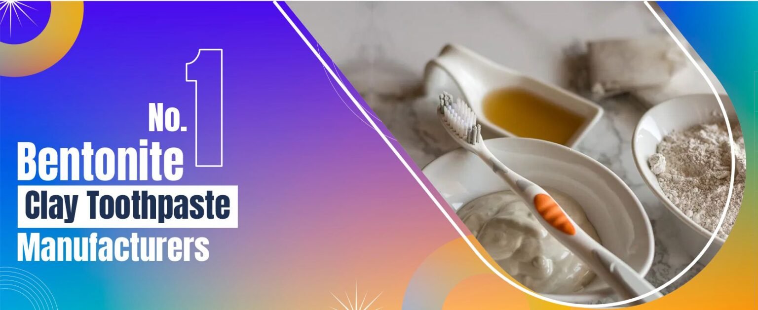 No.1 Bentonite Clay Toothpaste Manufacturer | Orchid Lifesciences