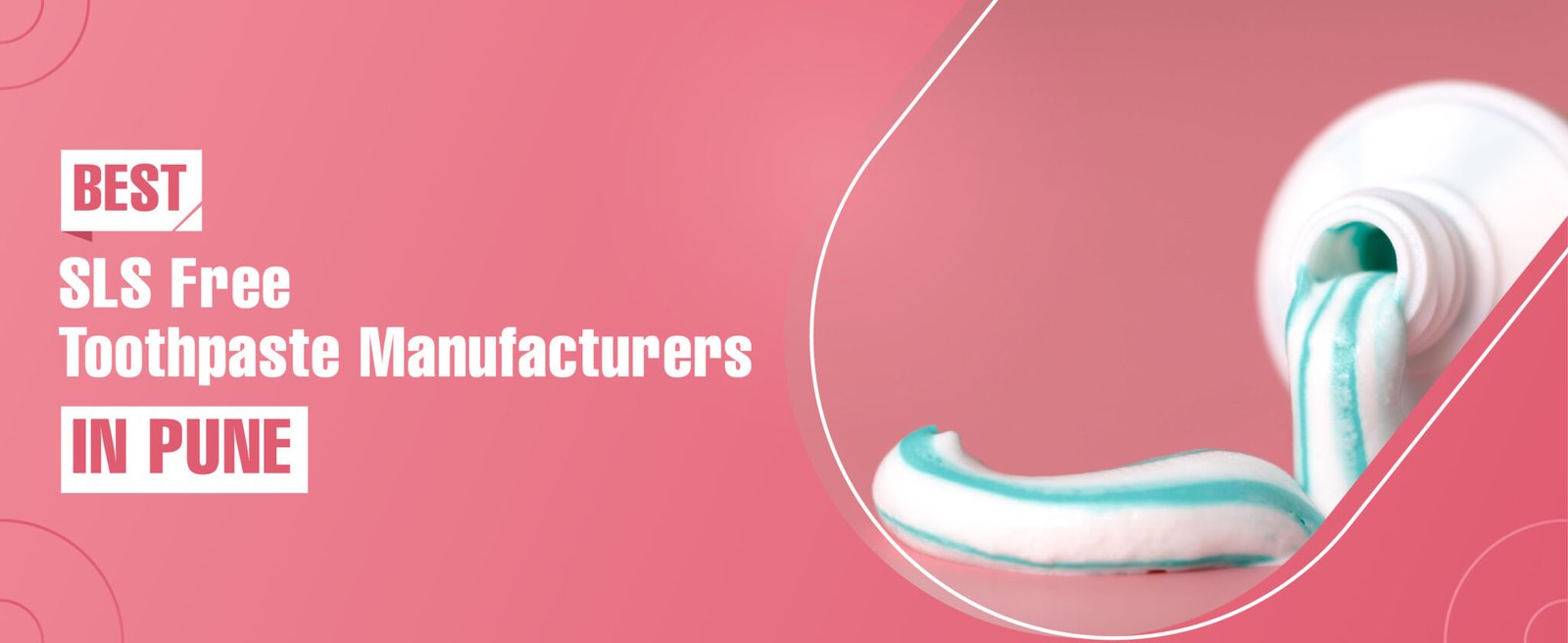 Best SLS Free Toothpaste Manufacturers In Pune | Orchid Lifesciences